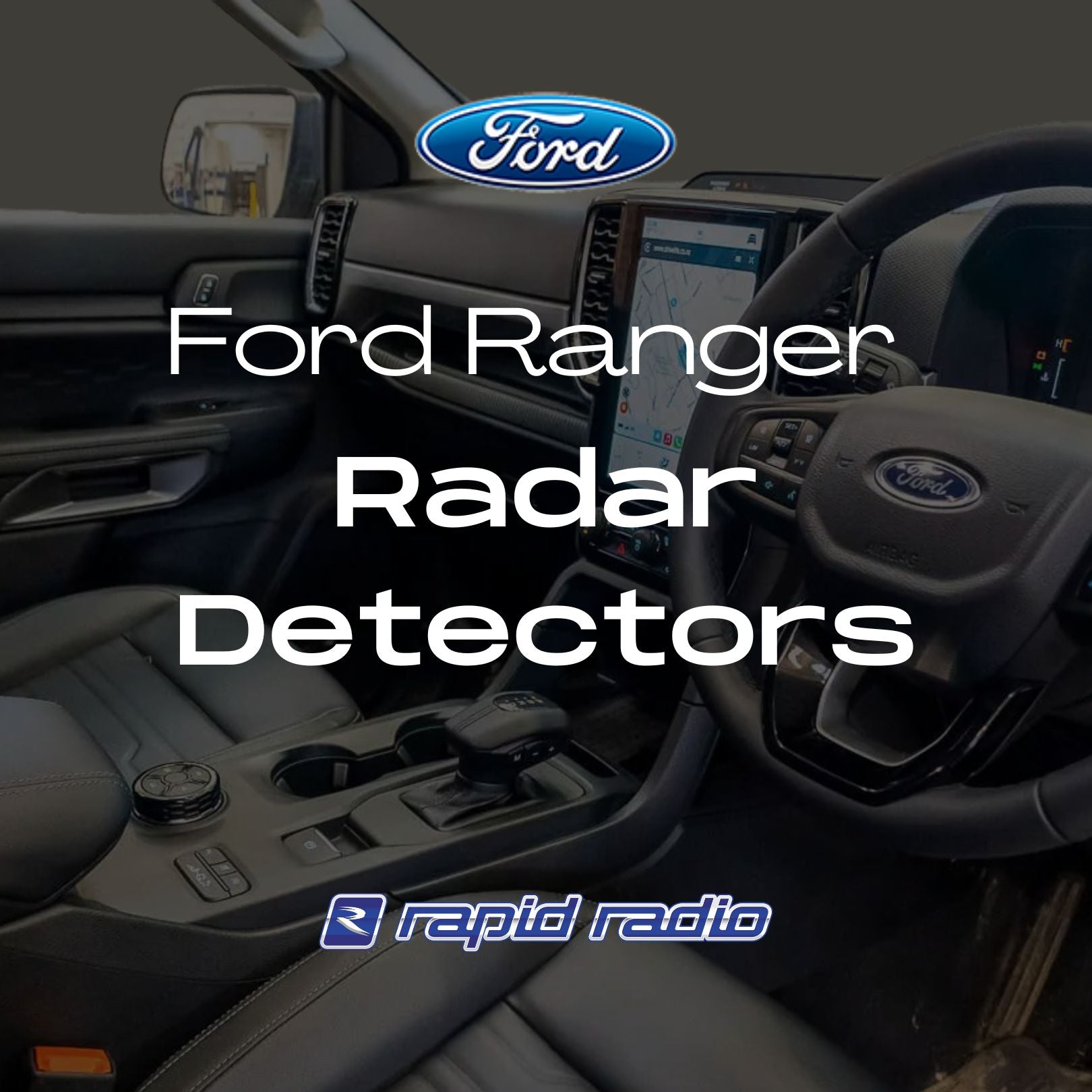 Ford Ranger Radar + Laser Packages – rapid-radio