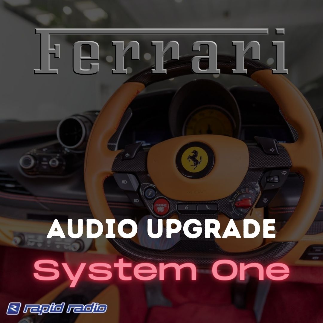 Ferrari Audio Upgrade - SYSTEM ONE – rapid-radio